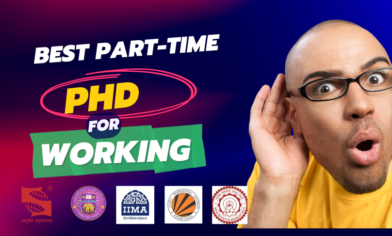 12 Best Part-Time PhD for Working Professionals in India 2025 - PhD Mates